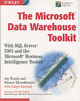 The Microsoft Data Warehouse Toolkit: With SQL ServerTM 2005 and the ...