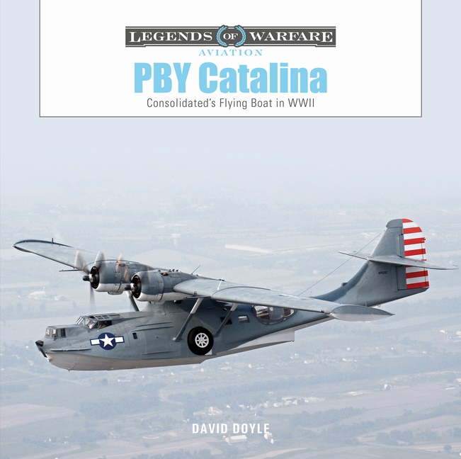 Pby Catalina : Consolidated’s Flying Boat in WWII – Smakprov