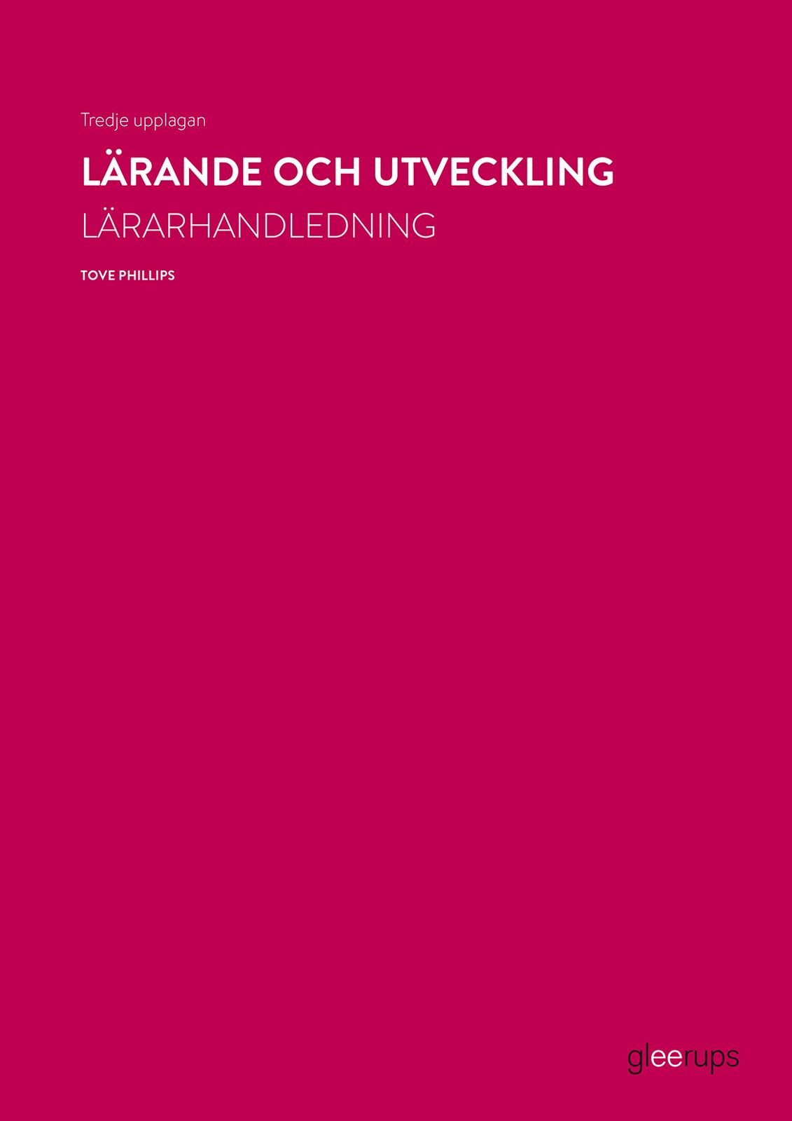Lärande och utveckling, lärarhandledning, 3:e uppl